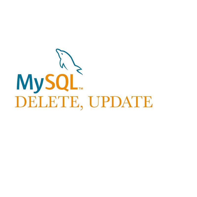 [MySQL] DELETE, UPDATE