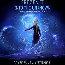 Into the Unknown_Idina Menzel, AURORA 가사