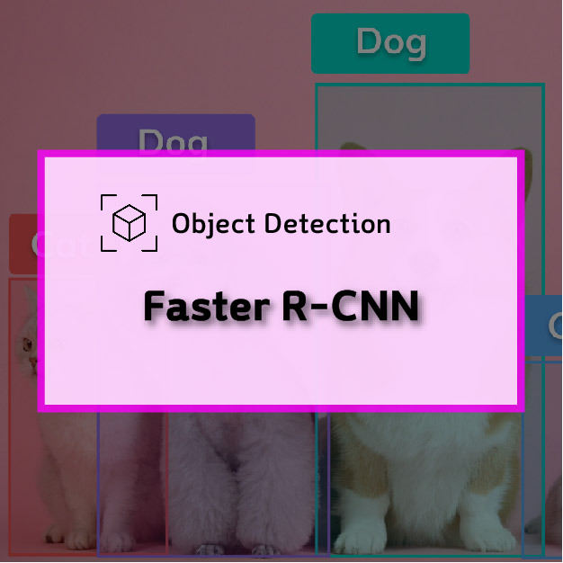 [Object detection] Faster R-CNN :: 나가디's 지식정보방
