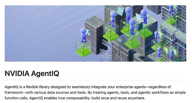 [AI 오픈소스] NVIDIA AgentIQ: AI 에이전트 협업 최적화 하기