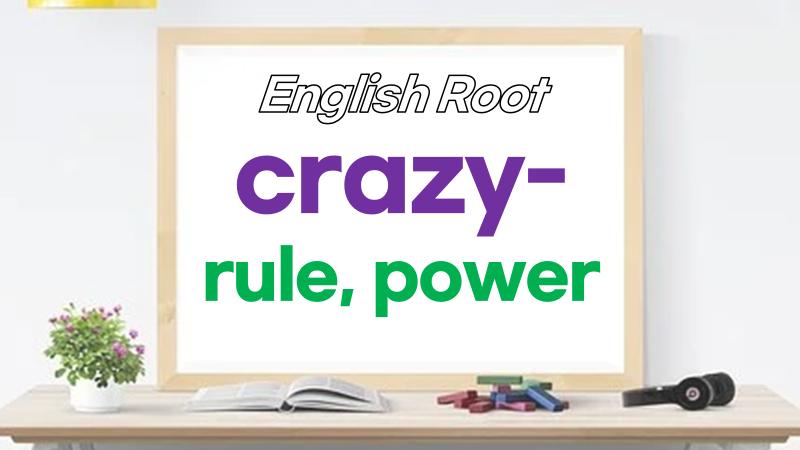 ENGLISH ROOT WORD: cracy- from Greek kratein, kratos, kratia