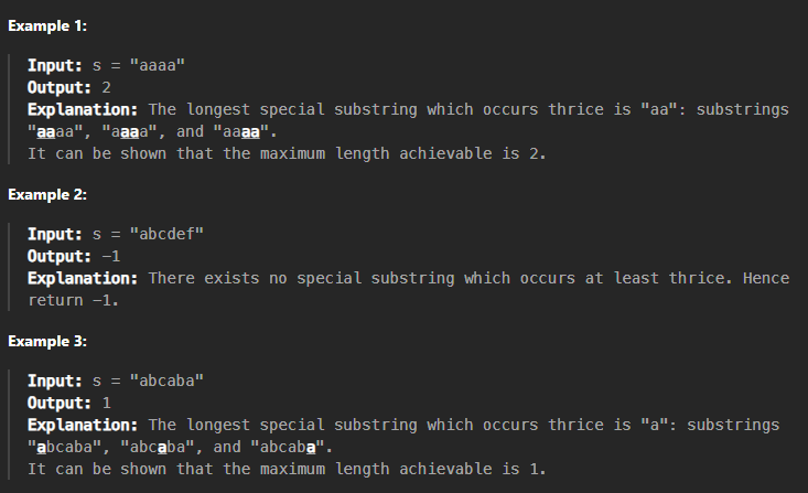 LeetCode : 2981. Find Longest Special Substring That Occurs Thrice I