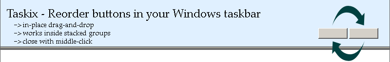 HeStory.net :: Taskbar Shuffle 보다 훨씬 가벼운 작업표시줄 재정렬툴 Taskix