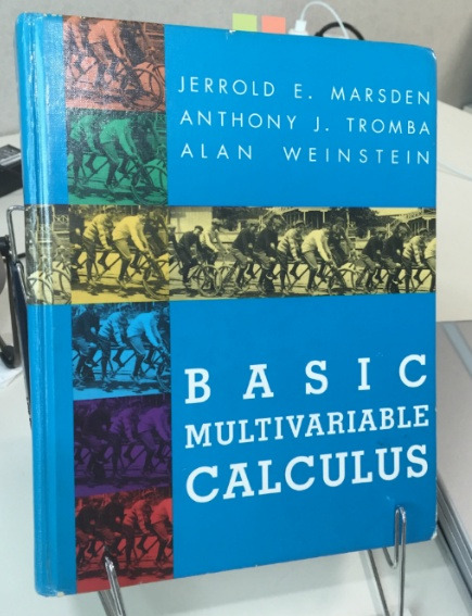 Basic Multivariable Calculus (Marsden, Tromba, Weinstein)