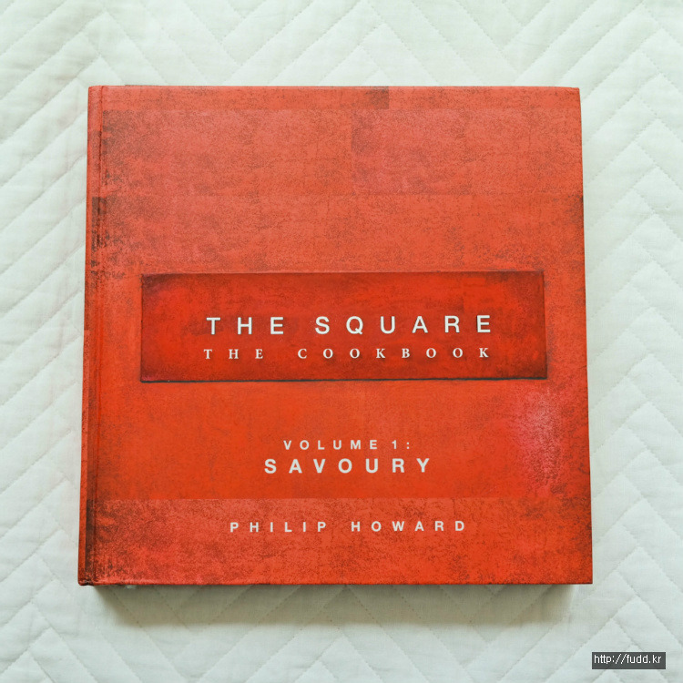[요리-양식]The square cookbook volume 1 : Savoury by Philip Howard