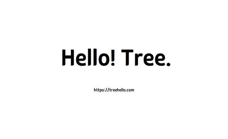 Hello! Tree.