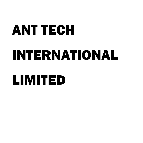 ANT TECH INTERNATIONAL LIMITED
