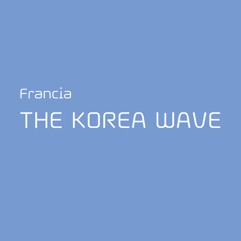 The Korea Wave Francia