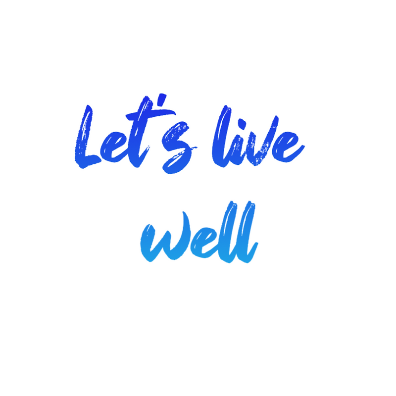 Let's live well