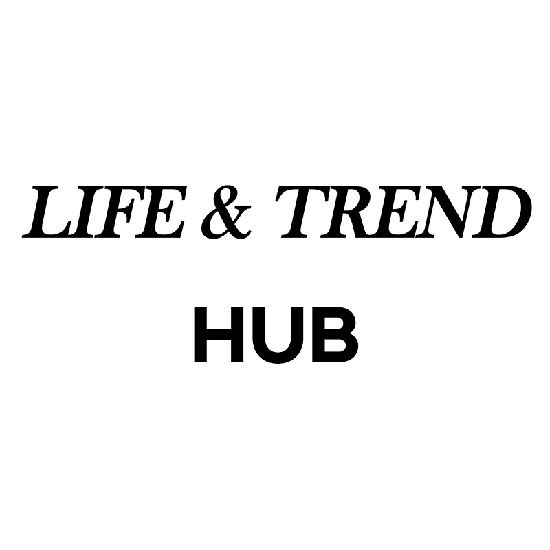 LIFE & TREND HUB