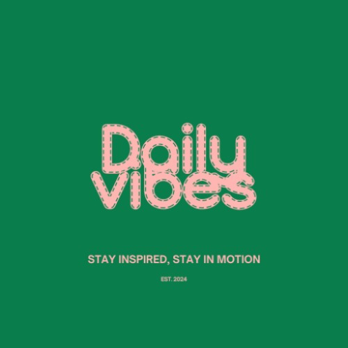 Daily Vibes