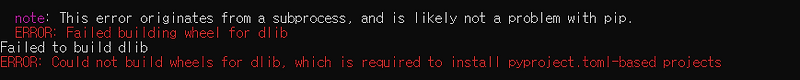 오류해결 Error Could Not Build Wheels For Dlib Which Is Required To Install Pyprojecttoml Based