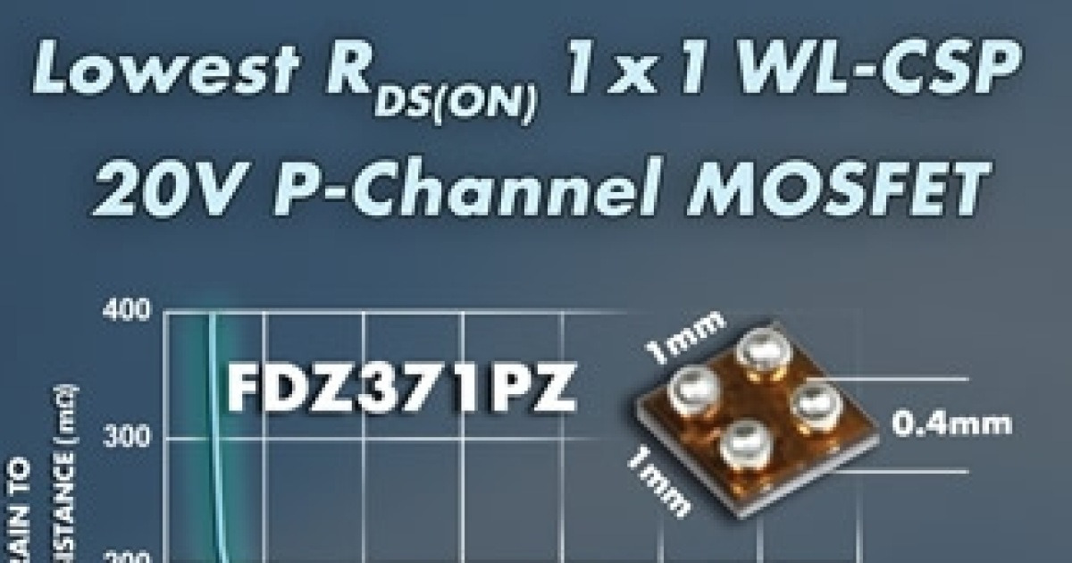 페어차일드, 업계 최저 RDS(ON) 20V P 채널 WL-CSP 패키지 MOSFET 제공