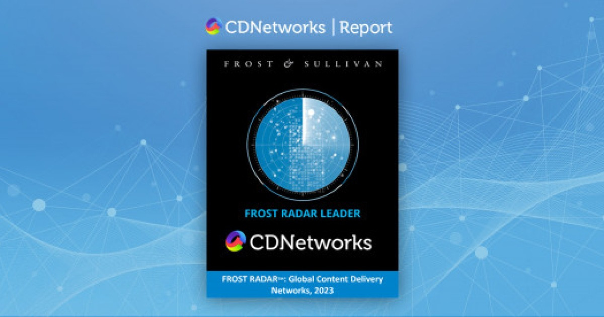 씨디네트웍스, Frost Radar™의 글로벌 콘텐츠 전송 네트워크 ‘2023 Top CDN’ 제공업체로 선정