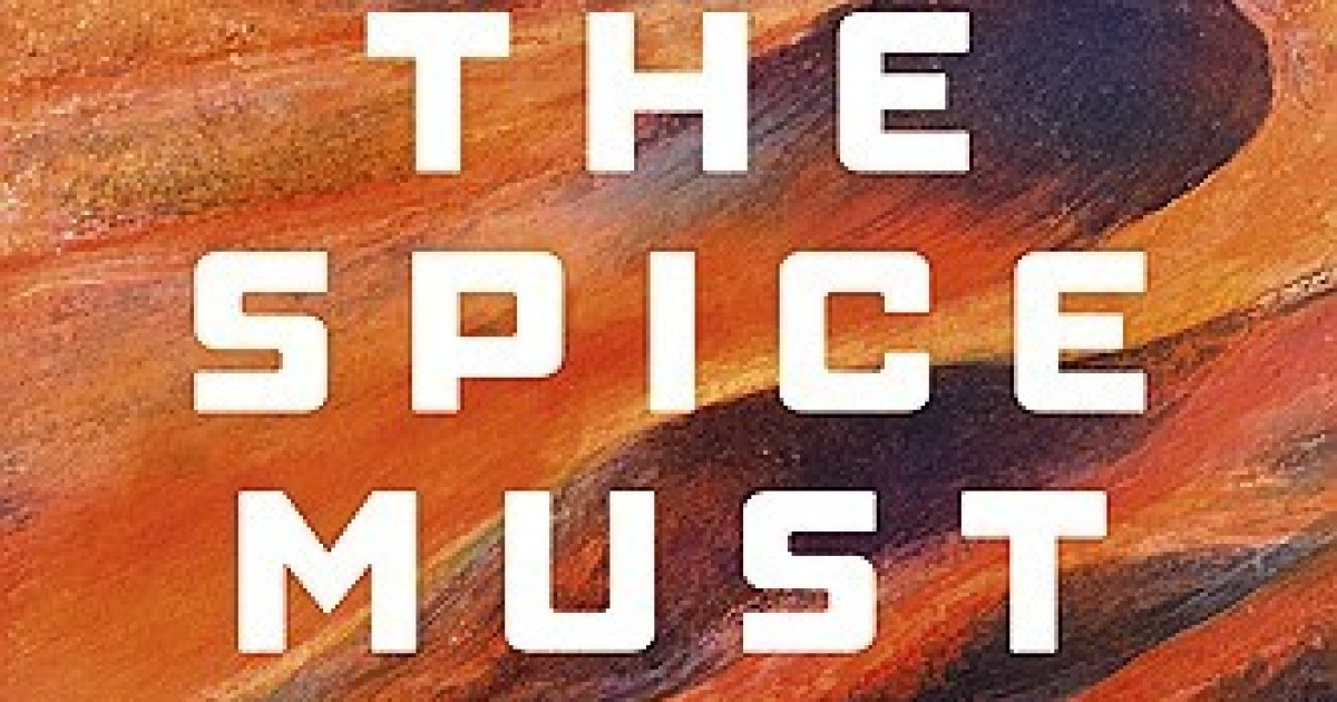 Book Review - The Spice Must Flow