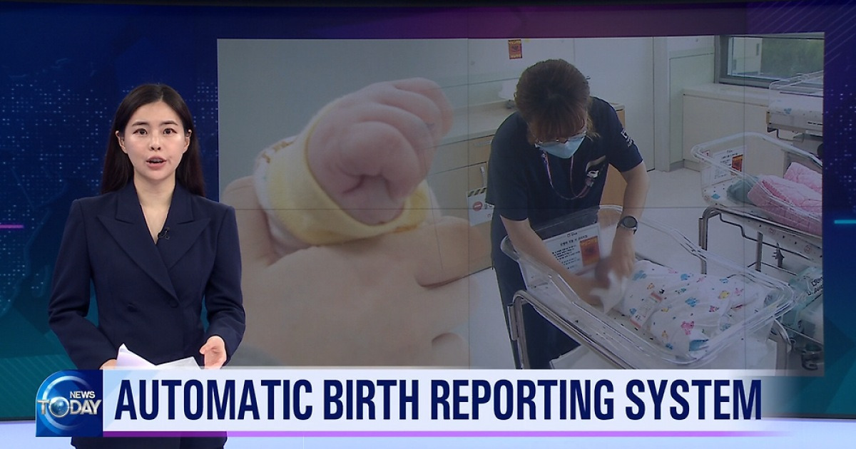 [News Today] AUTOMATIC BIRTH REPORTING SYSTEM