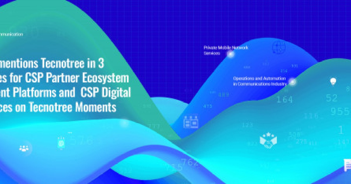 Tecnotree Recognized in 3 Different 2024 Gartner® Hype Cycle™ Reports, for Partner Ecosystem ...